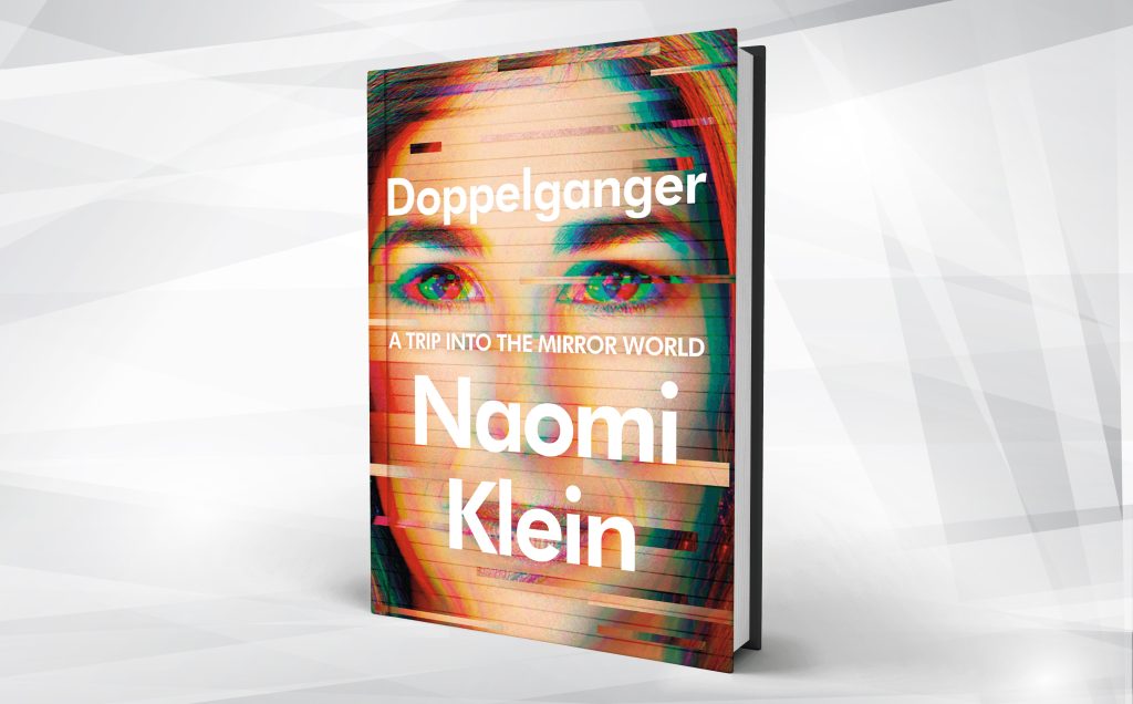 Doppelganger – Naomi Klein